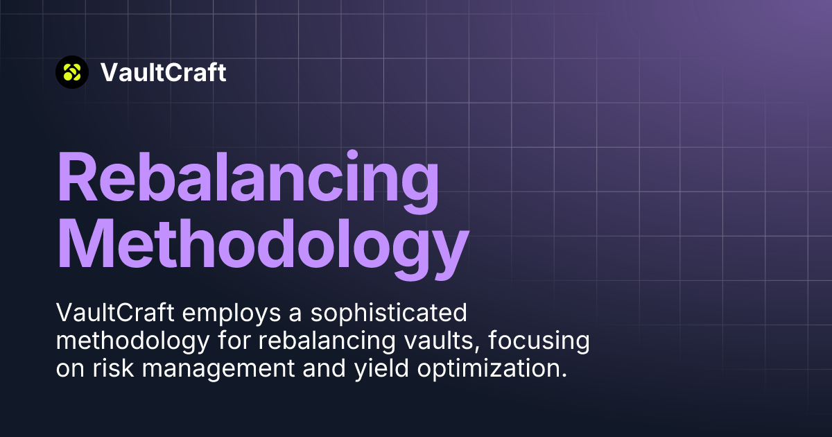 Rebalancing Methodology | VaultCraft