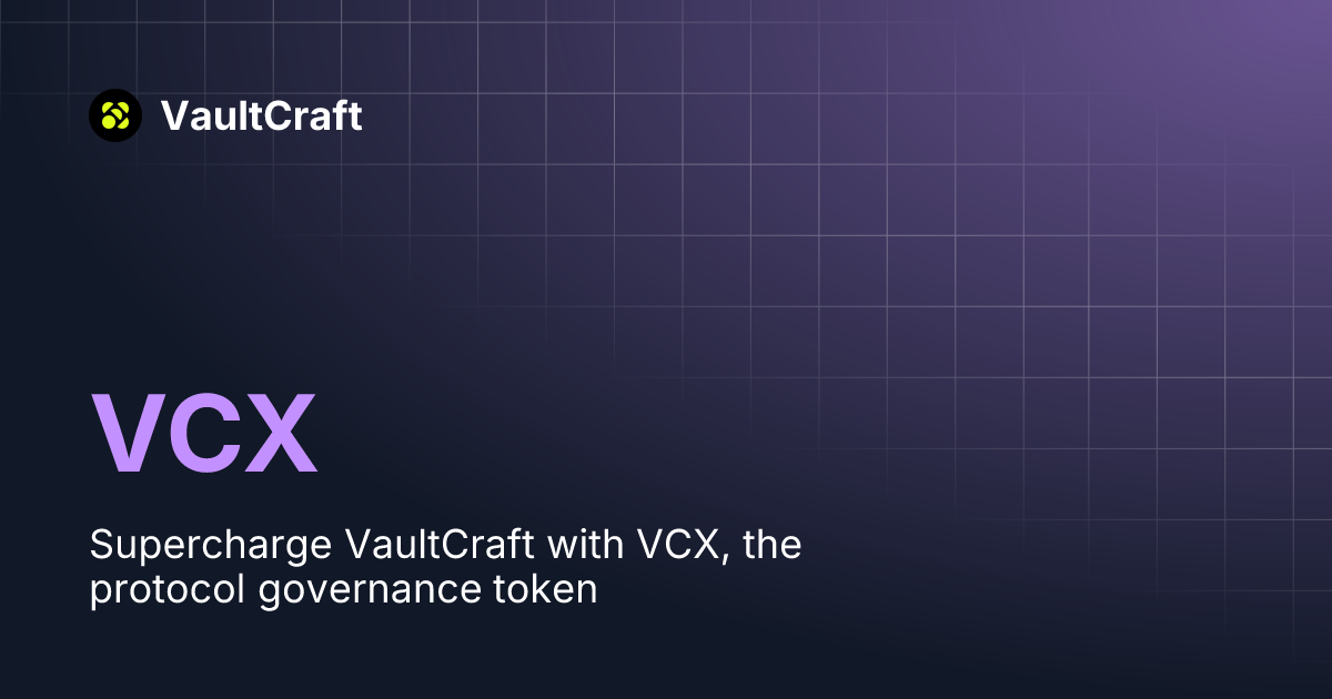 VCX | VaultCraft