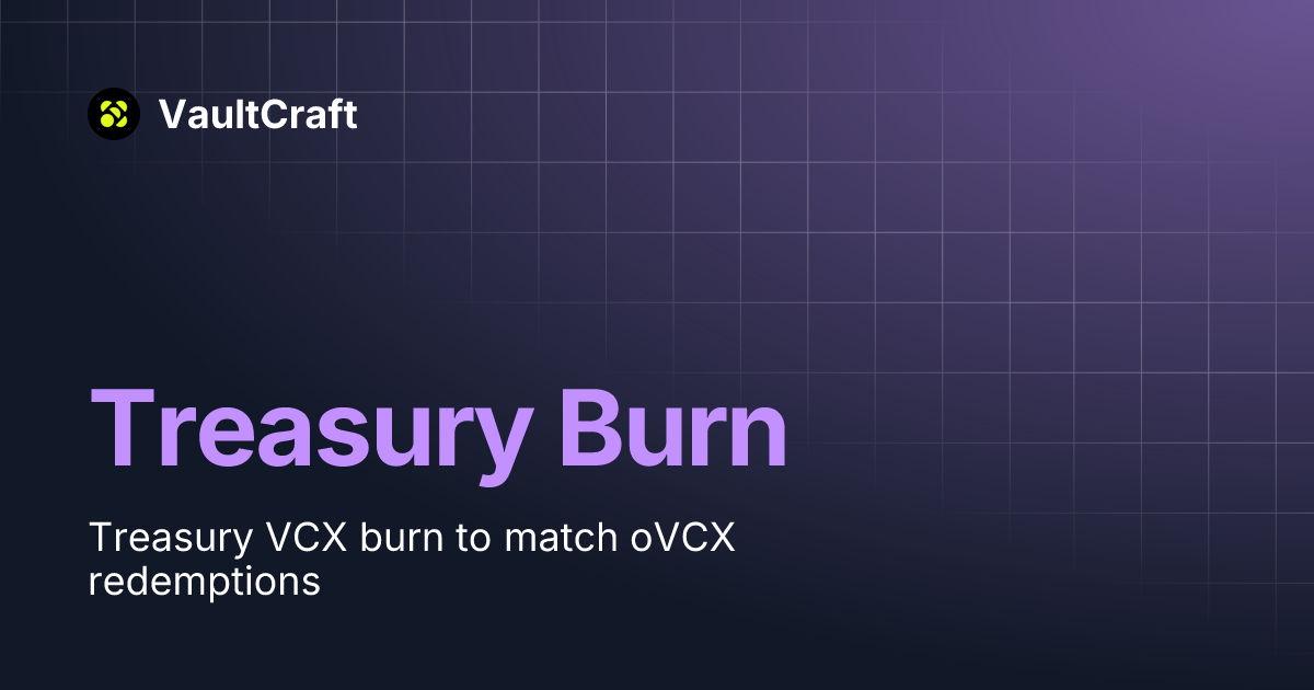 Treasury Burn | VaultCraft