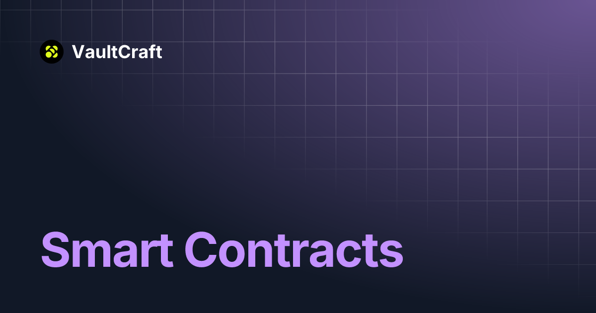 Smart Contracts | VaultCraft